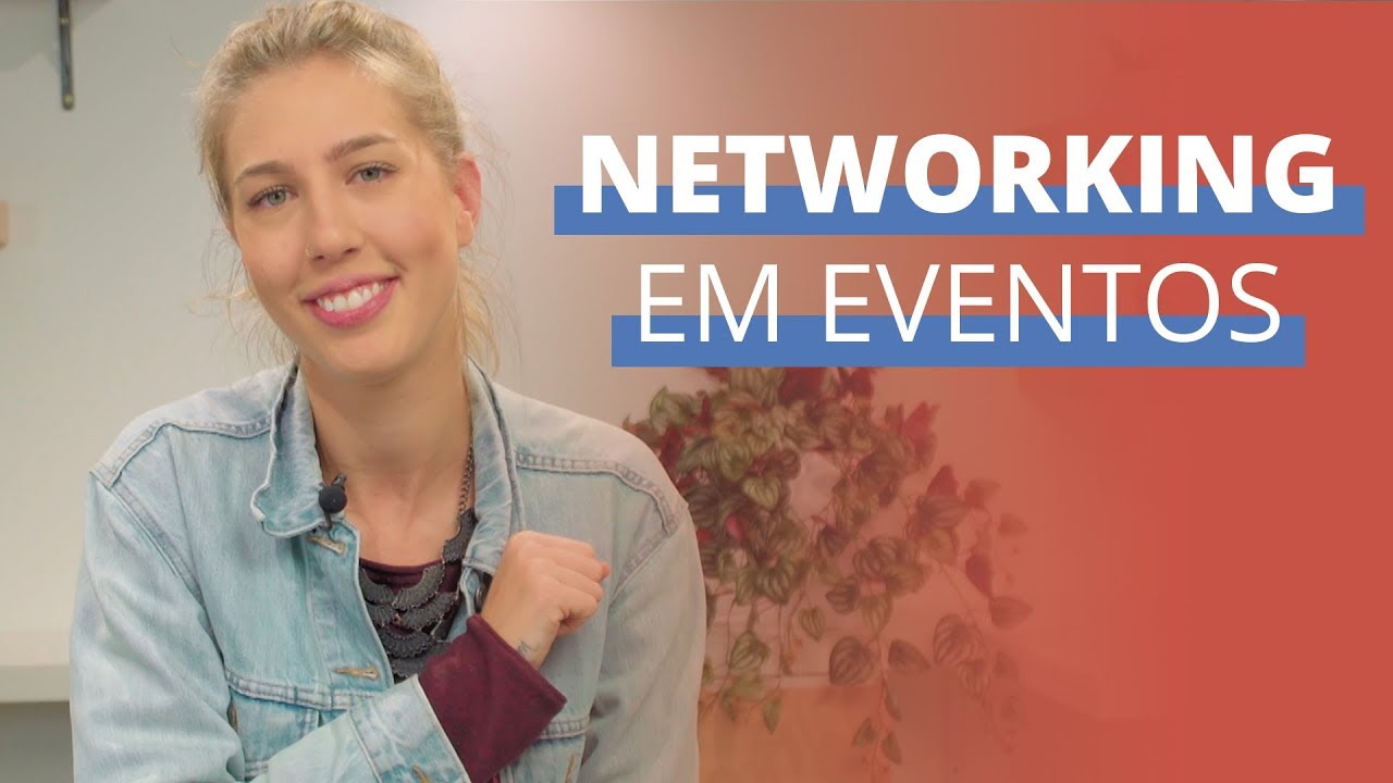 Como fazer NETWORKING em EVENTOS - Programa Ganhar Dinheiro Como fazer NETWORKING em EVENTOS - Programa Ganhar Dinheiro