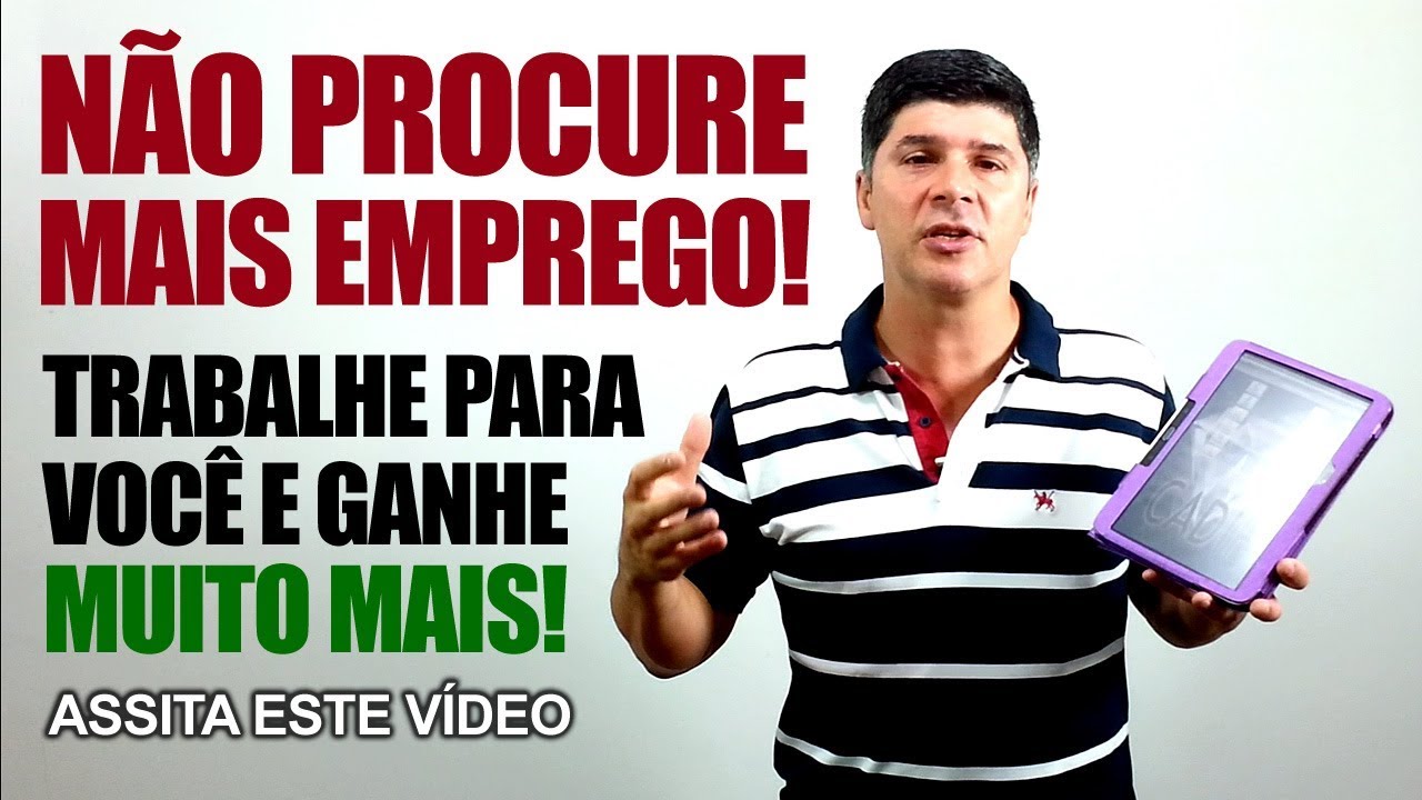 Emprego? Não Procure Mais Vagas de Emprego - Programa Ganhar Dinheiro Emprego? Não Procure Mais Vagas de Emprego - Programa Ganhar Dinheiro