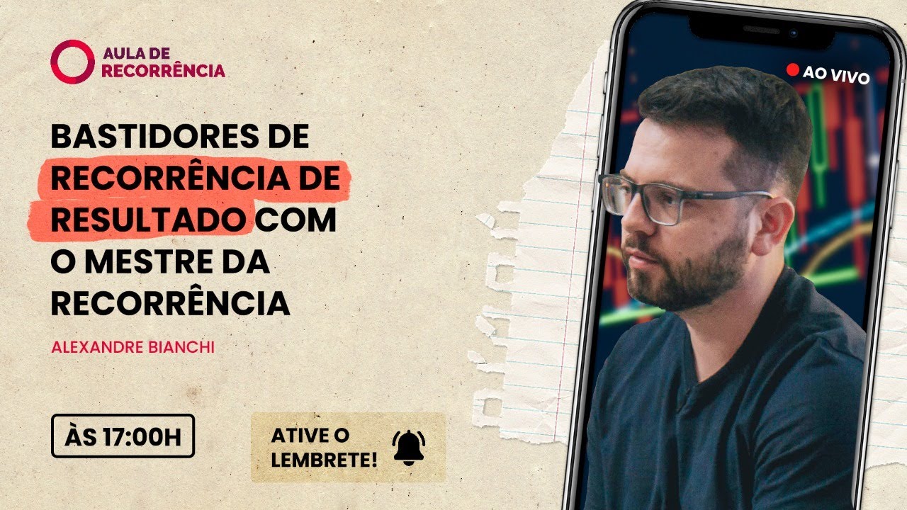 Bastidores de Recorrência de Resultado com Mestre da Recorrência (Ale ... Bastidores de Recorrência de Resultado com Mestre da Recorrência (Ale ...